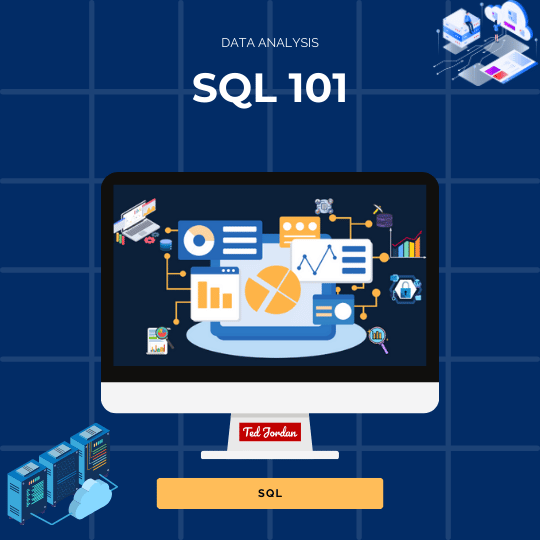 SQL 101: What Is SQL and Why It Matters