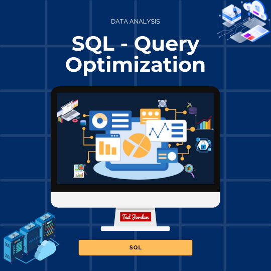 Optimizing SQL Queries – Tips for Better Performance